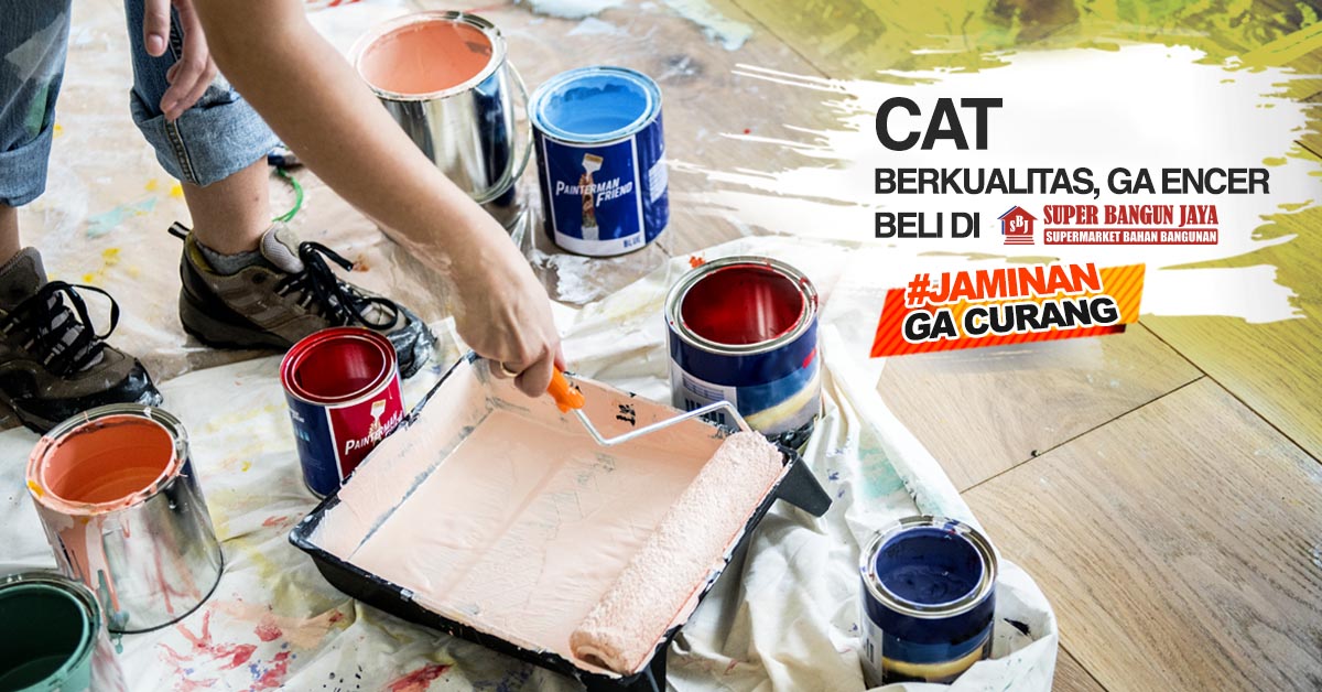 Udah Pilih Cat Mahal, Hasilnya Tetap Jelek? Ini Penyebabnya! - SBJ